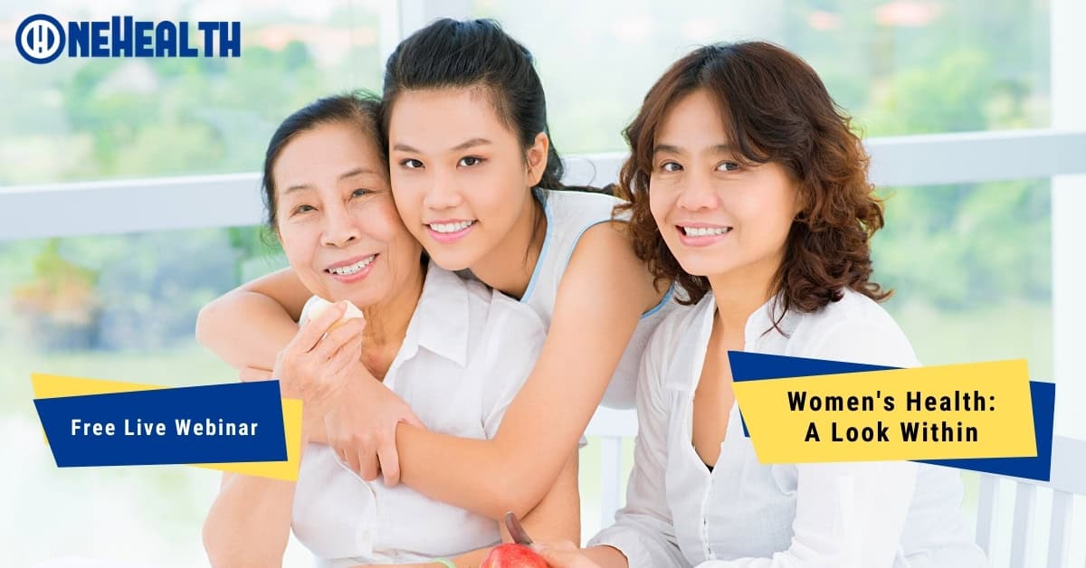 Women’s Health: A Look Within | OneHealth.sg | Singapore's Premier ...