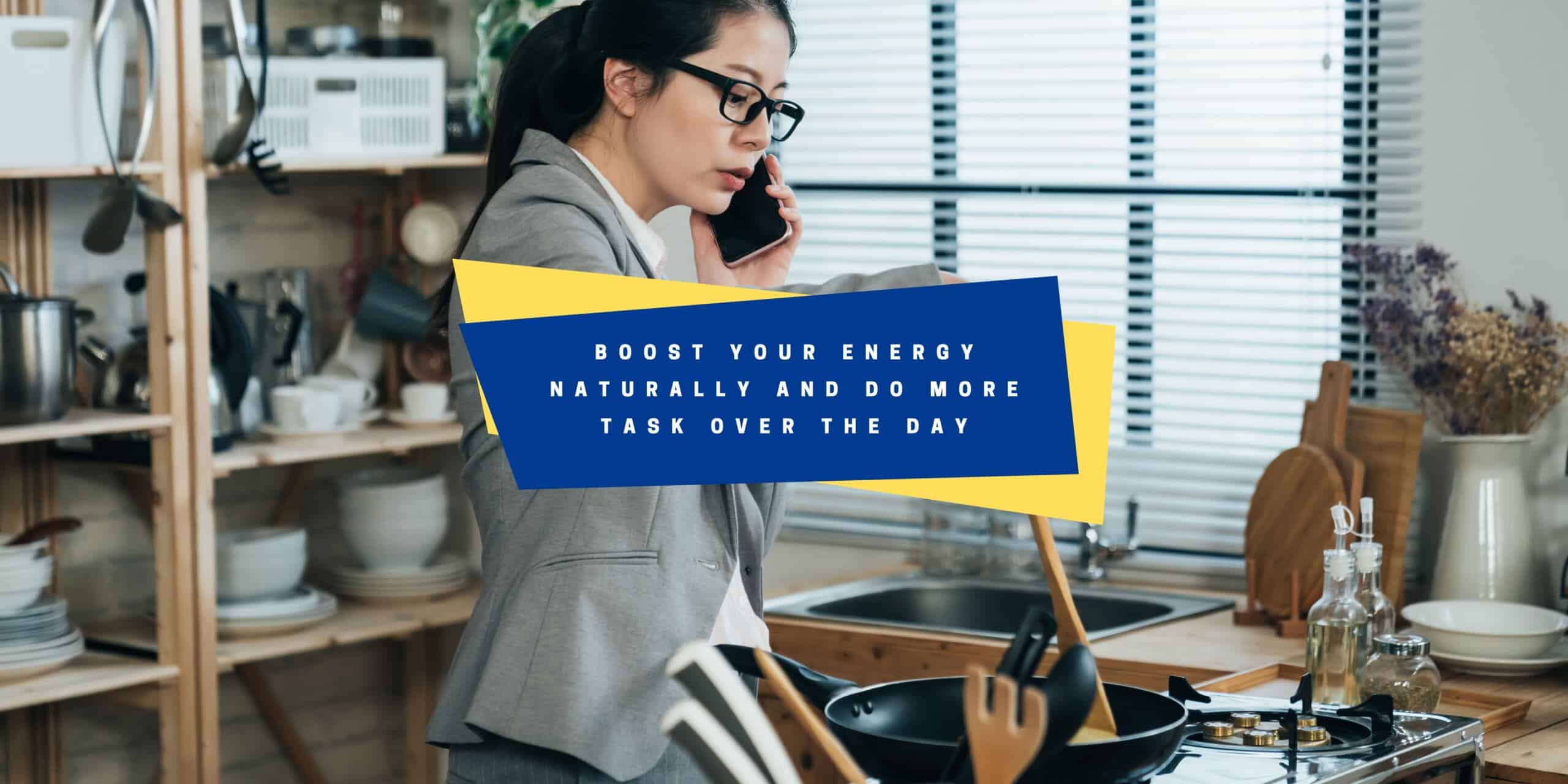 Natural Ways to Boost Your Energy to Last the Entire Day at Work