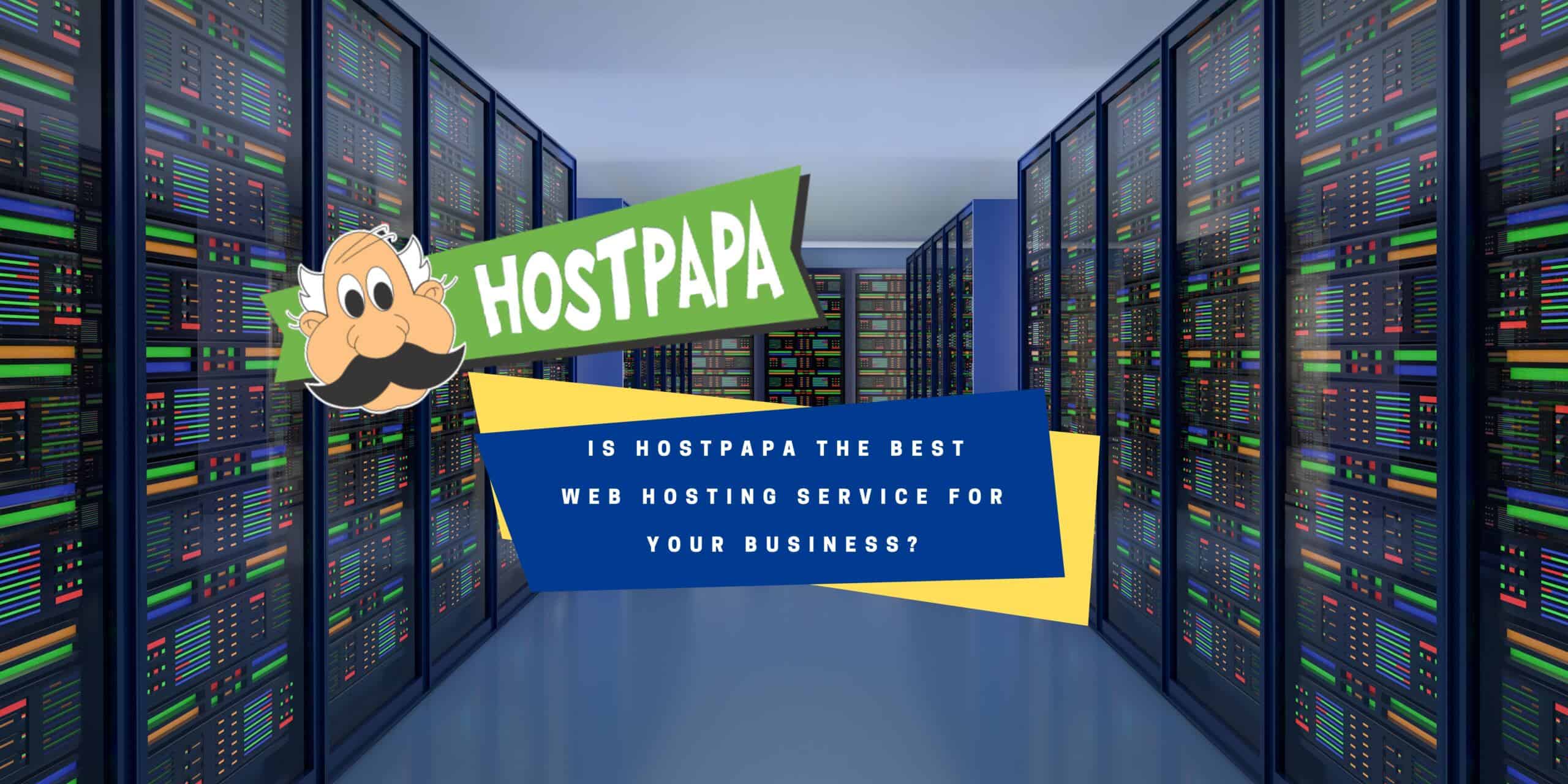 Hostpapa Review: The Best Web Hosting Service for 2022