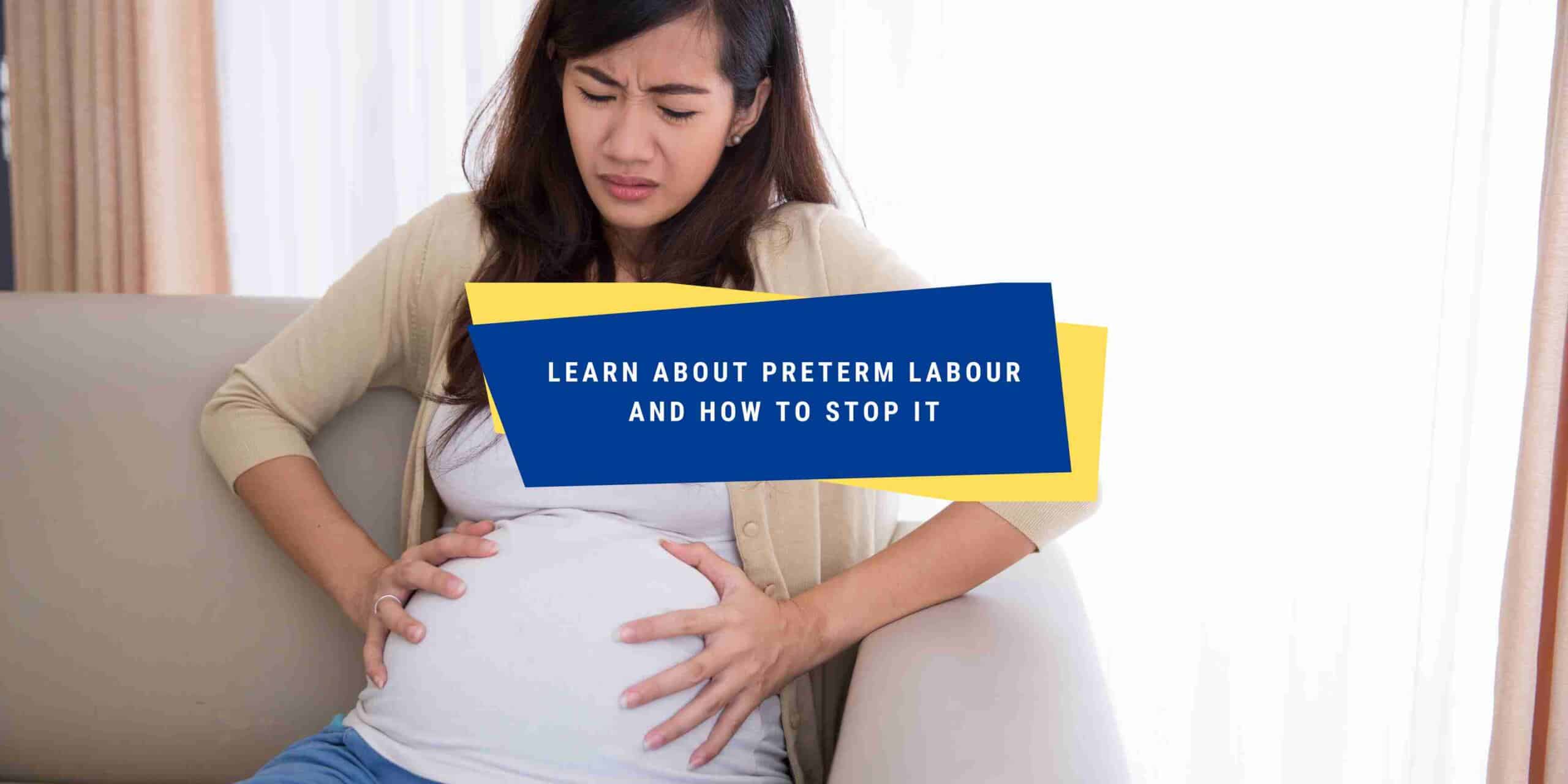 Can I Stop Preterm Labour By Myself?