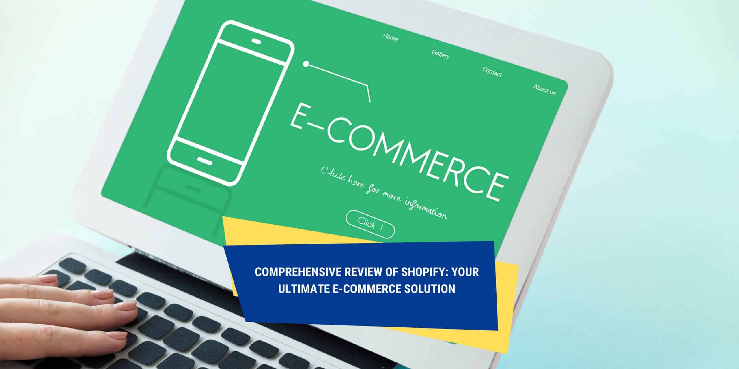 Your Ultimate E-commerce Solution | Comprehensive Analysis