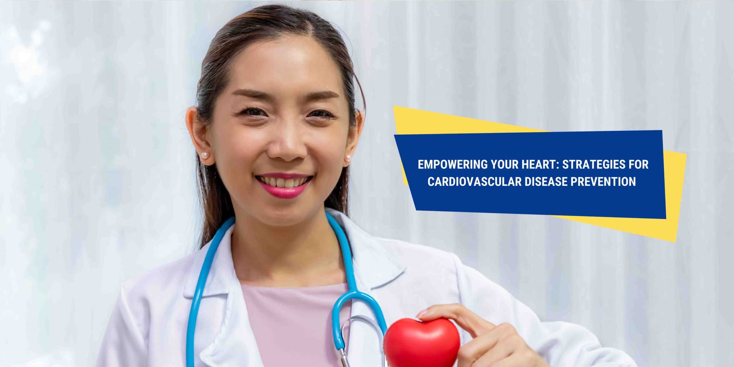 Protect Your Heart Strategies To Prevent Cardiovascular Disease And