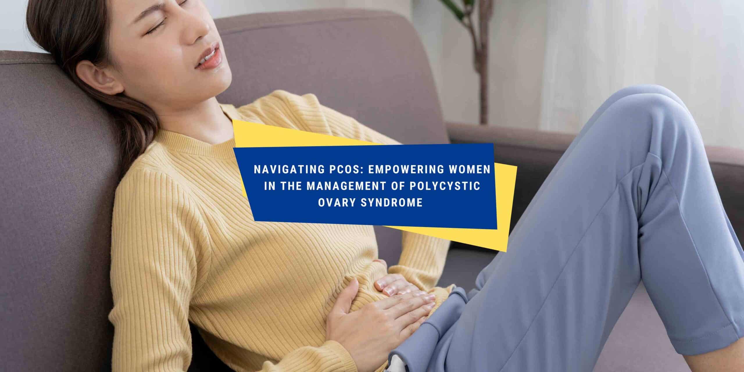 Empowering Women in the Management of PCOS
