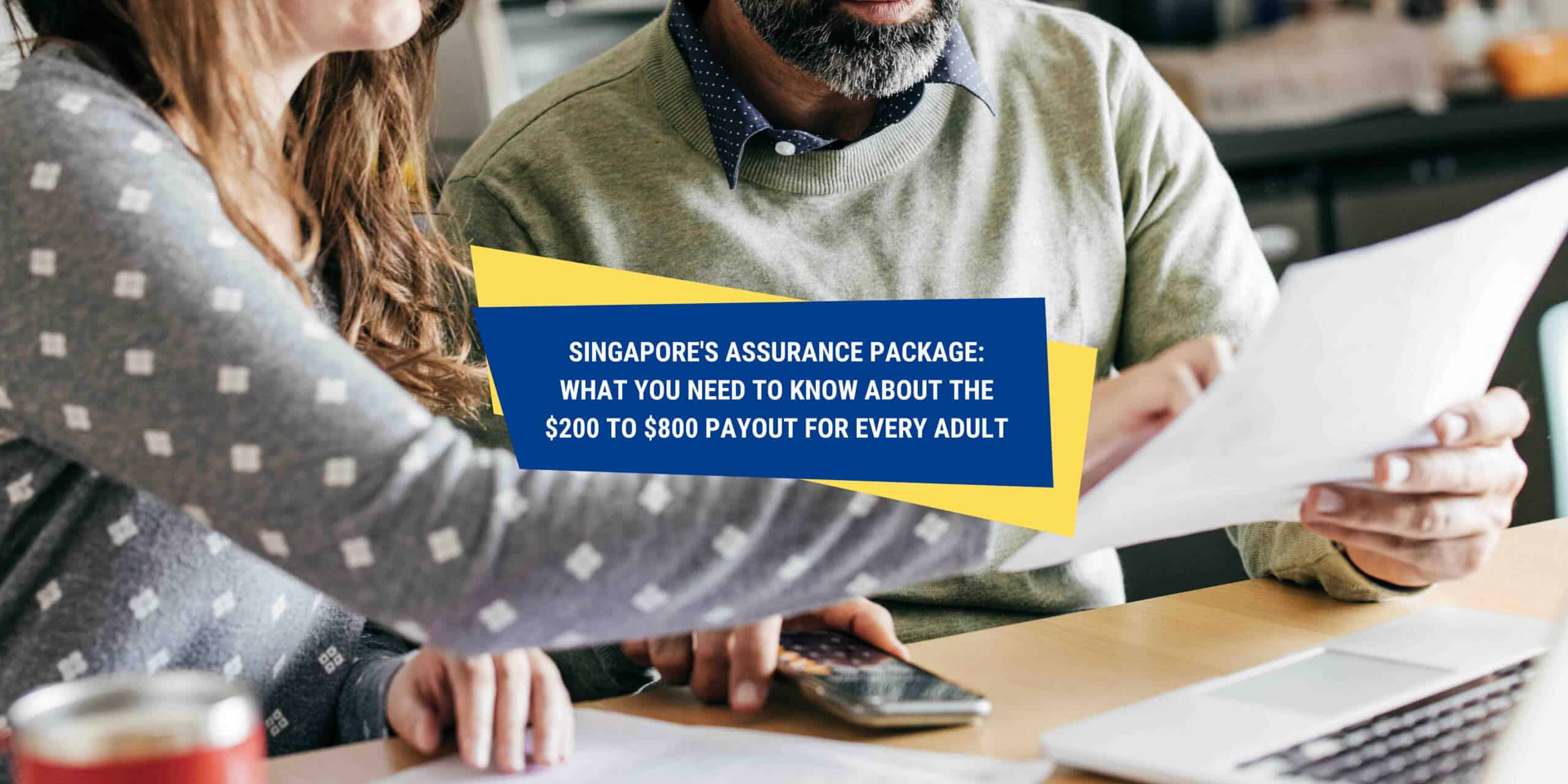 Singapore's Assurance Package: What You Need to Know