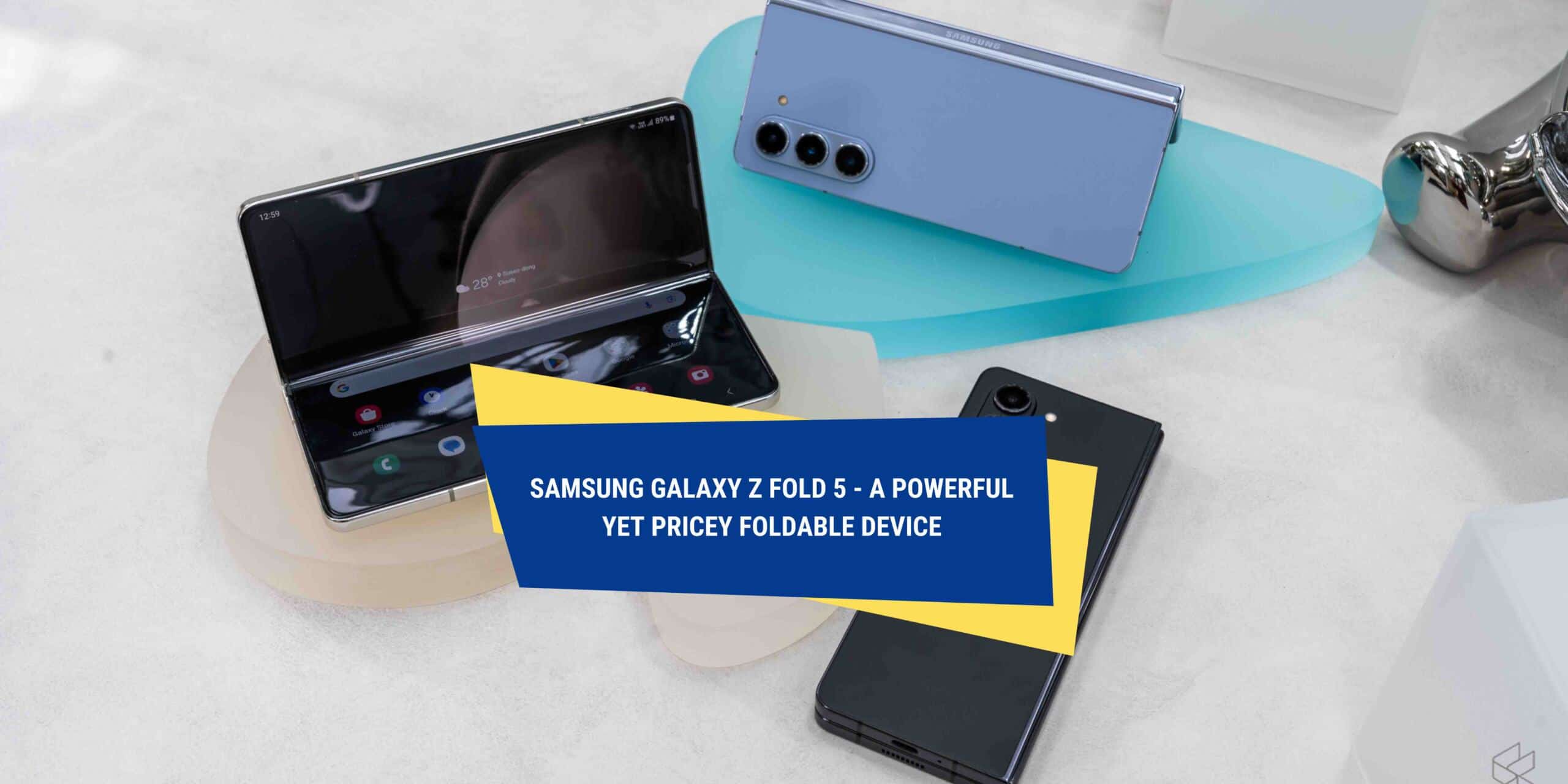 Samsung Galaxy Z Fold 5 - A Powerful Yet Pricey Foldable Device