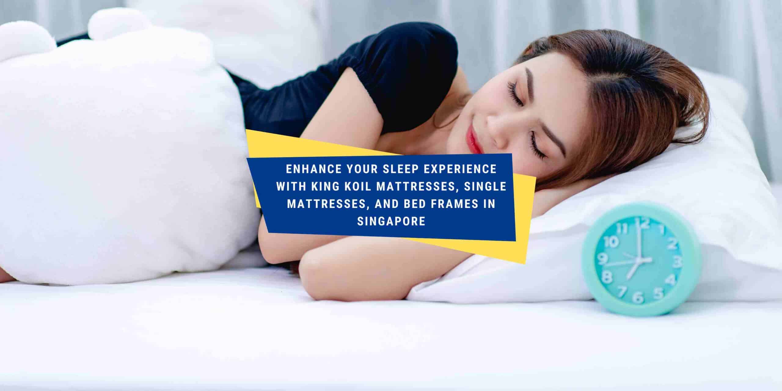 Enhance Your Sleep Experience with King Koil Mattresses