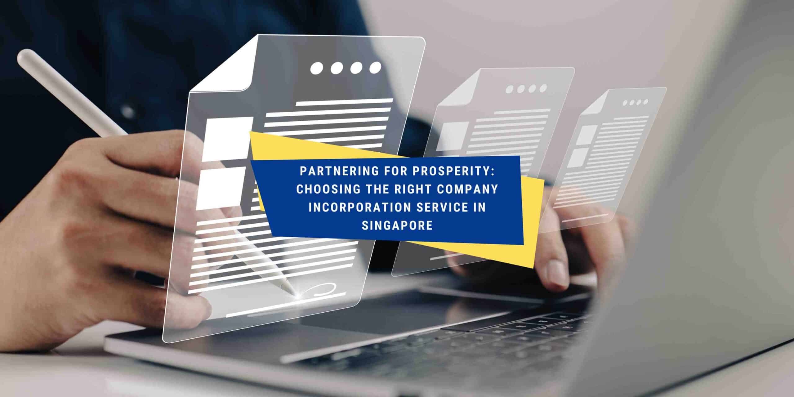 Choosing the Right Company Incorporation Service in Singapore