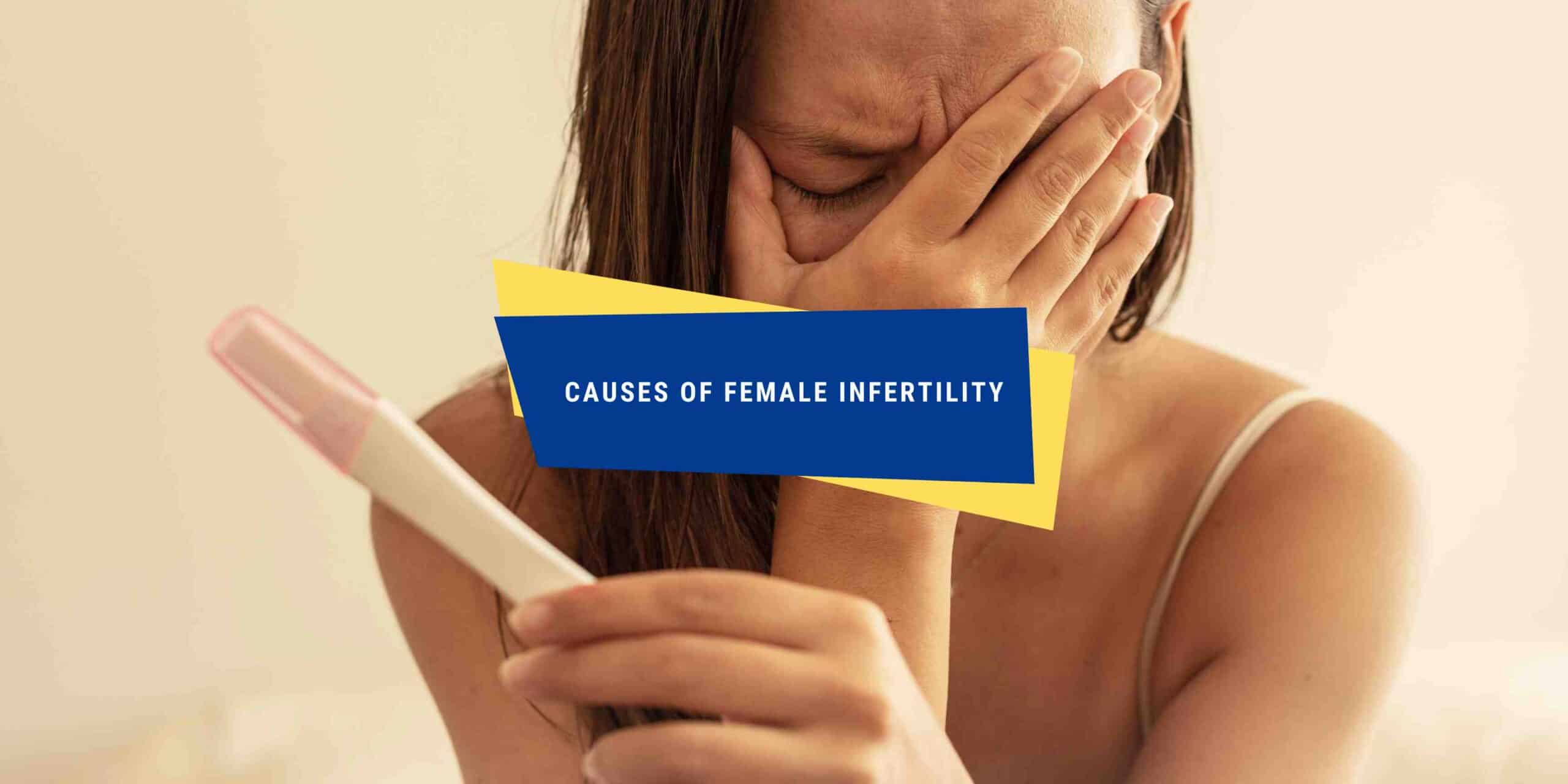 Causes of Female Infertility