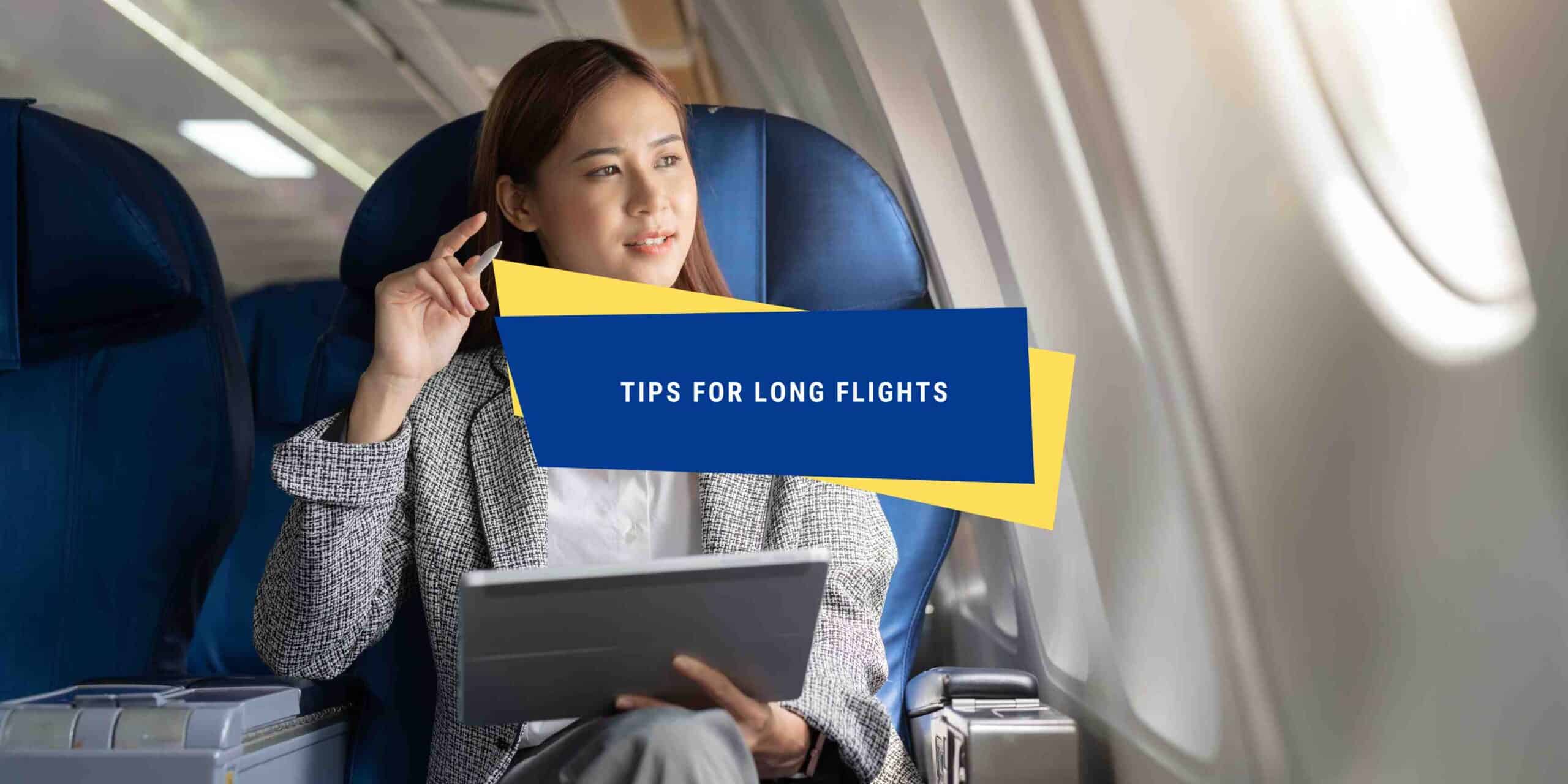 Tips for Long Flights
