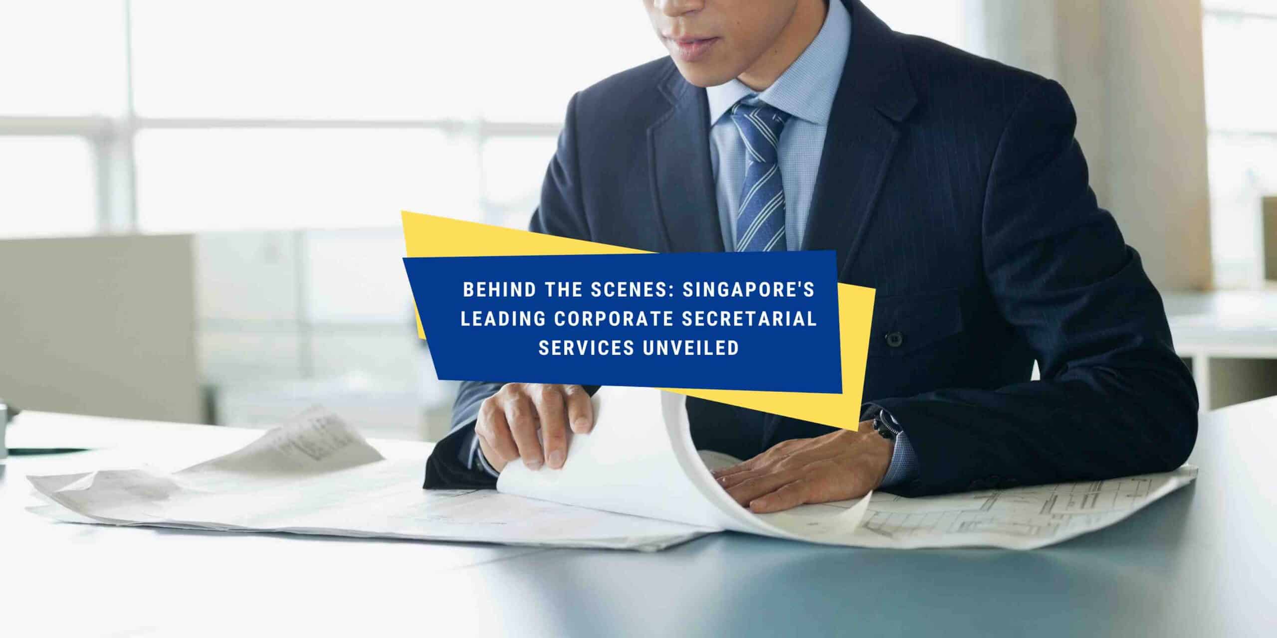Singapore's Leading Corporate Secretarial Services Unveiled