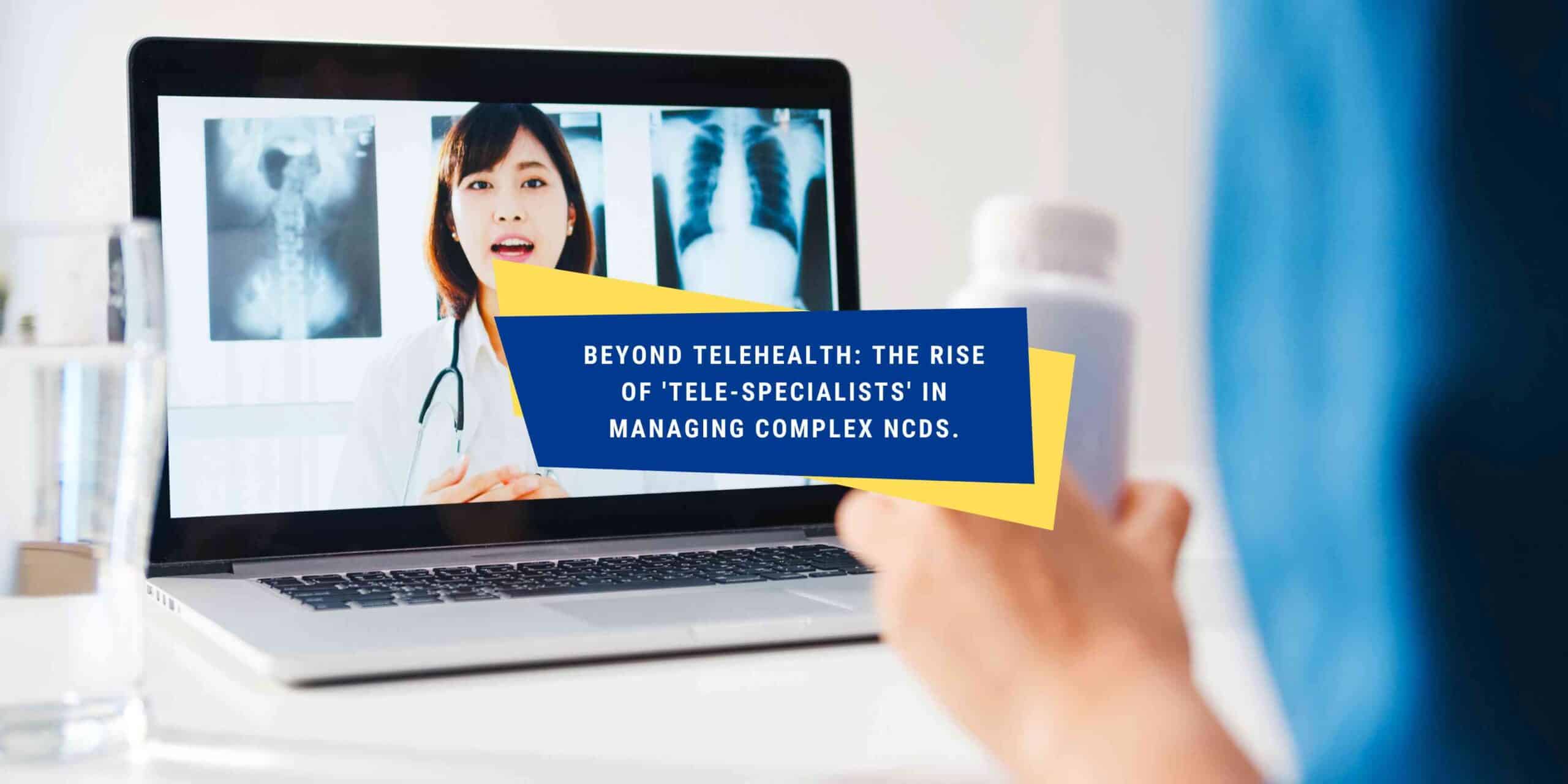 Tele-Specialists Revolutionize Chronic Disease Care