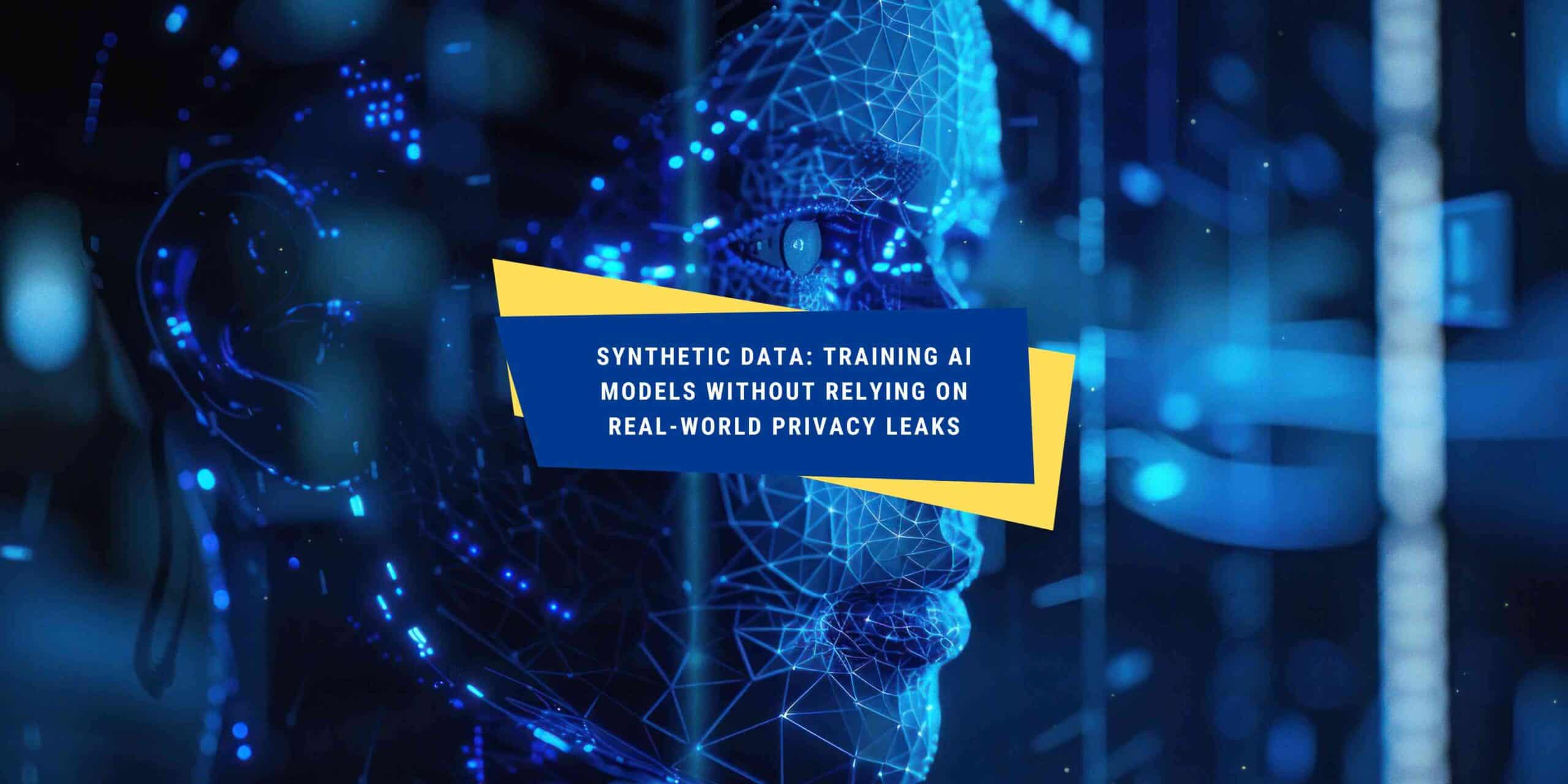 Synthetic Data: AI Training, Privacy & FinTech/MedTech Growth
