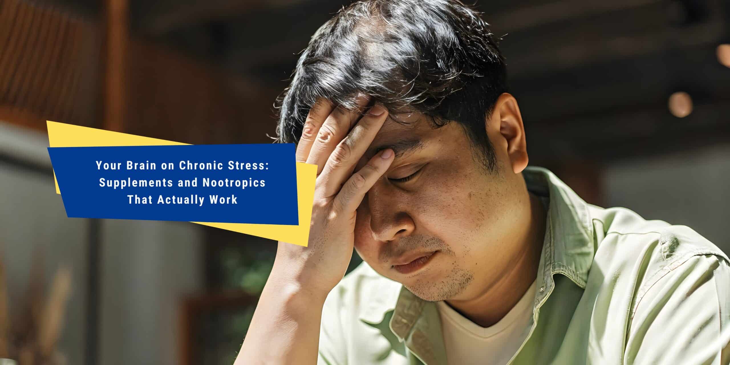 Cortisol & Brain Fog: Nootropics That Reduce Stress